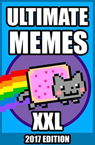 Memes: 2500+ Memes XXL Edition: Hilarious Ultimate Memes (Ultimate ...